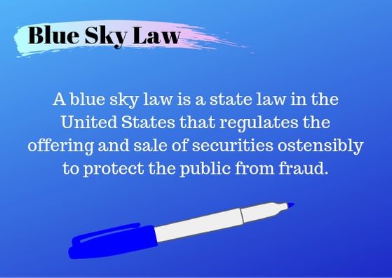 State Securities Laws (Blue Sky Laws)– Corporate Kit